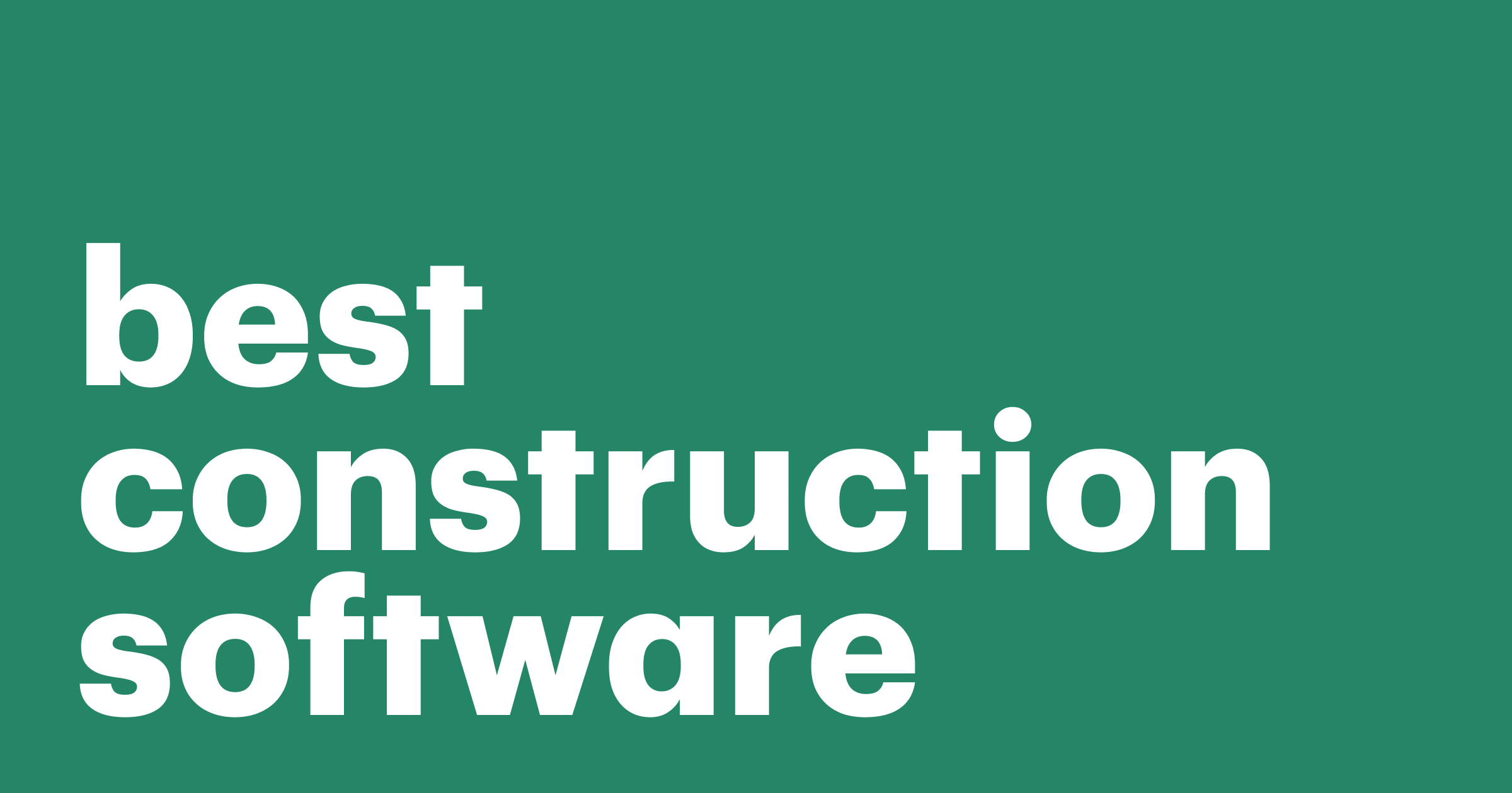 The Best Construction Software for Project Management