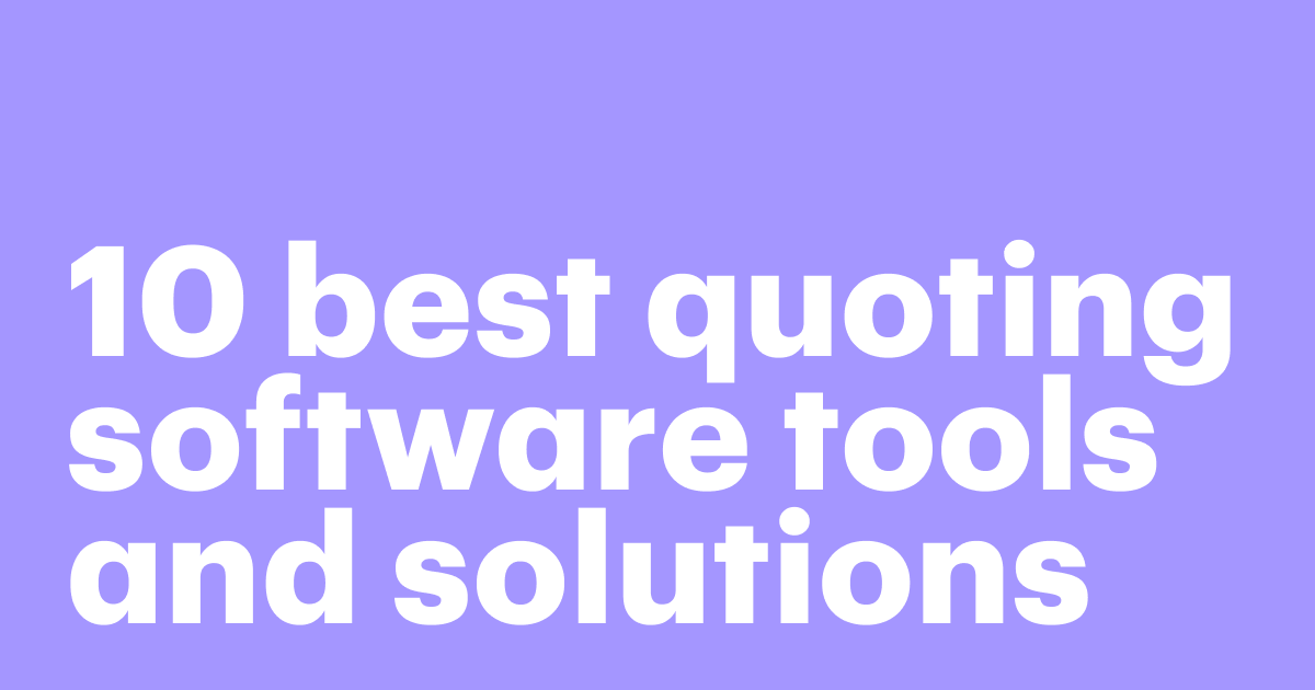 10 Best Quoting Software Tools and Solutions in 2025 - PandaDoc