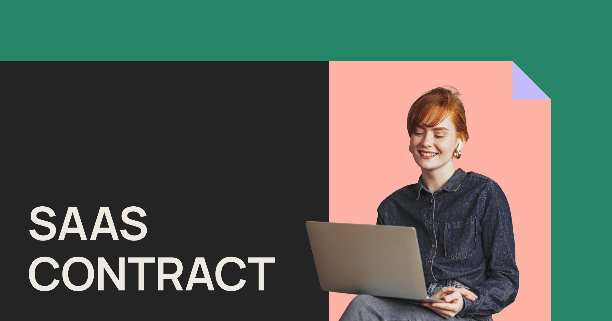 SaaS Contract Best Practices: How to Get Your Agreements Right