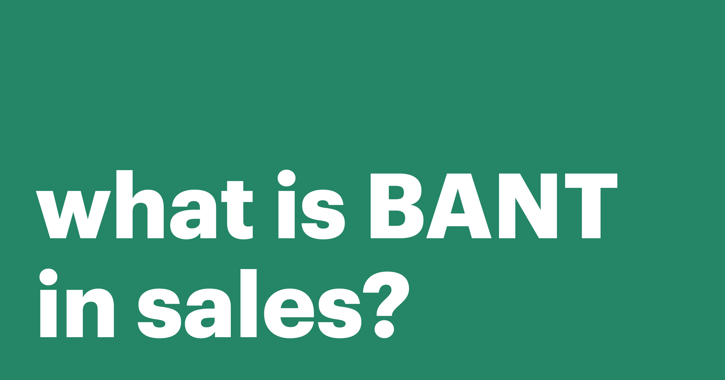 What is BANT in sales? | PandaDoc