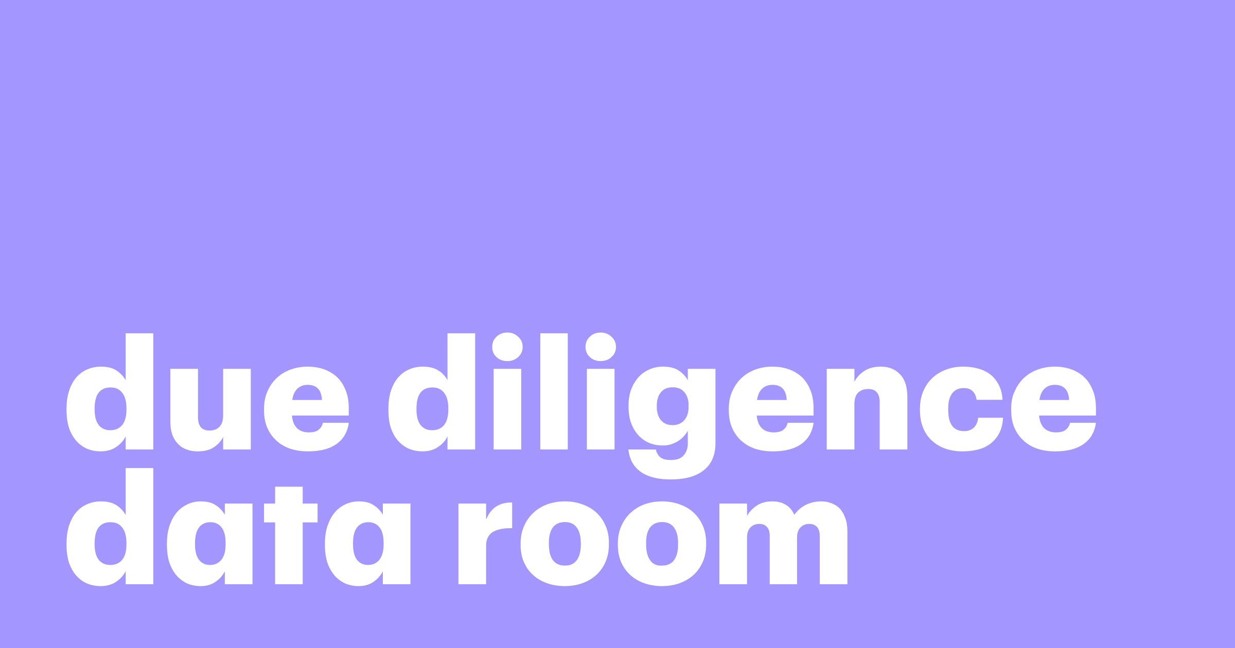Virtual Data Rooms For Due Diligence How To Conduct Financial Due