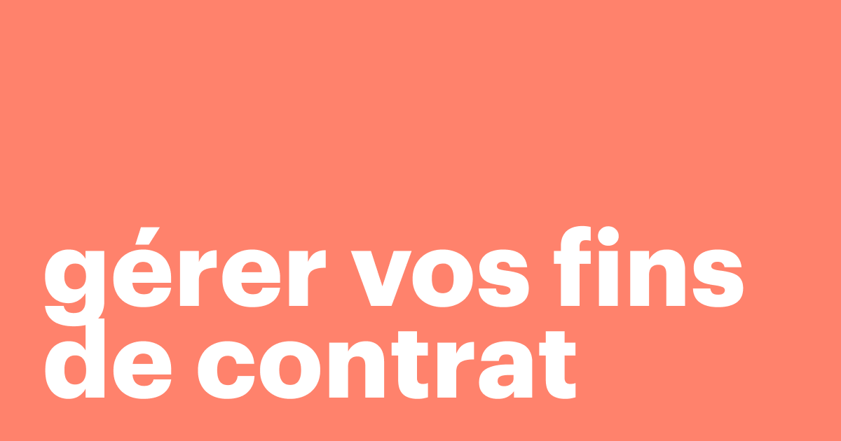 Comment gérer les contrats expirés