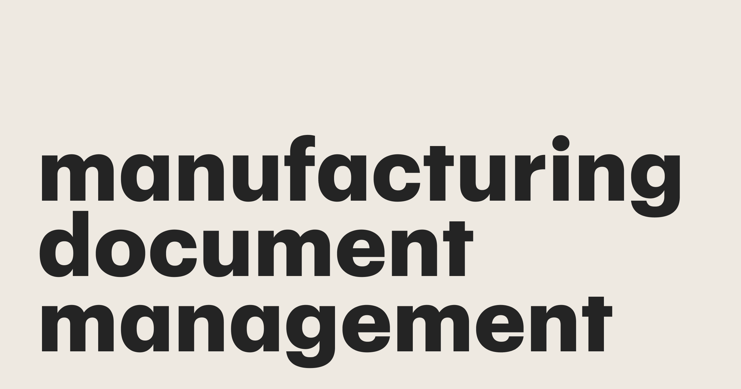 Manufacturing Document management for Smooth Operations