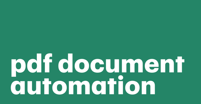 A Time Saving Guide To Business Process Document Automation