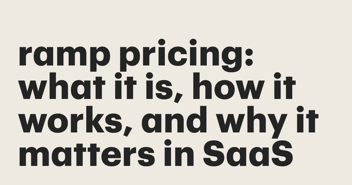 What is ramp pricing: How it works and why it matters in SaaS | PandaDoc