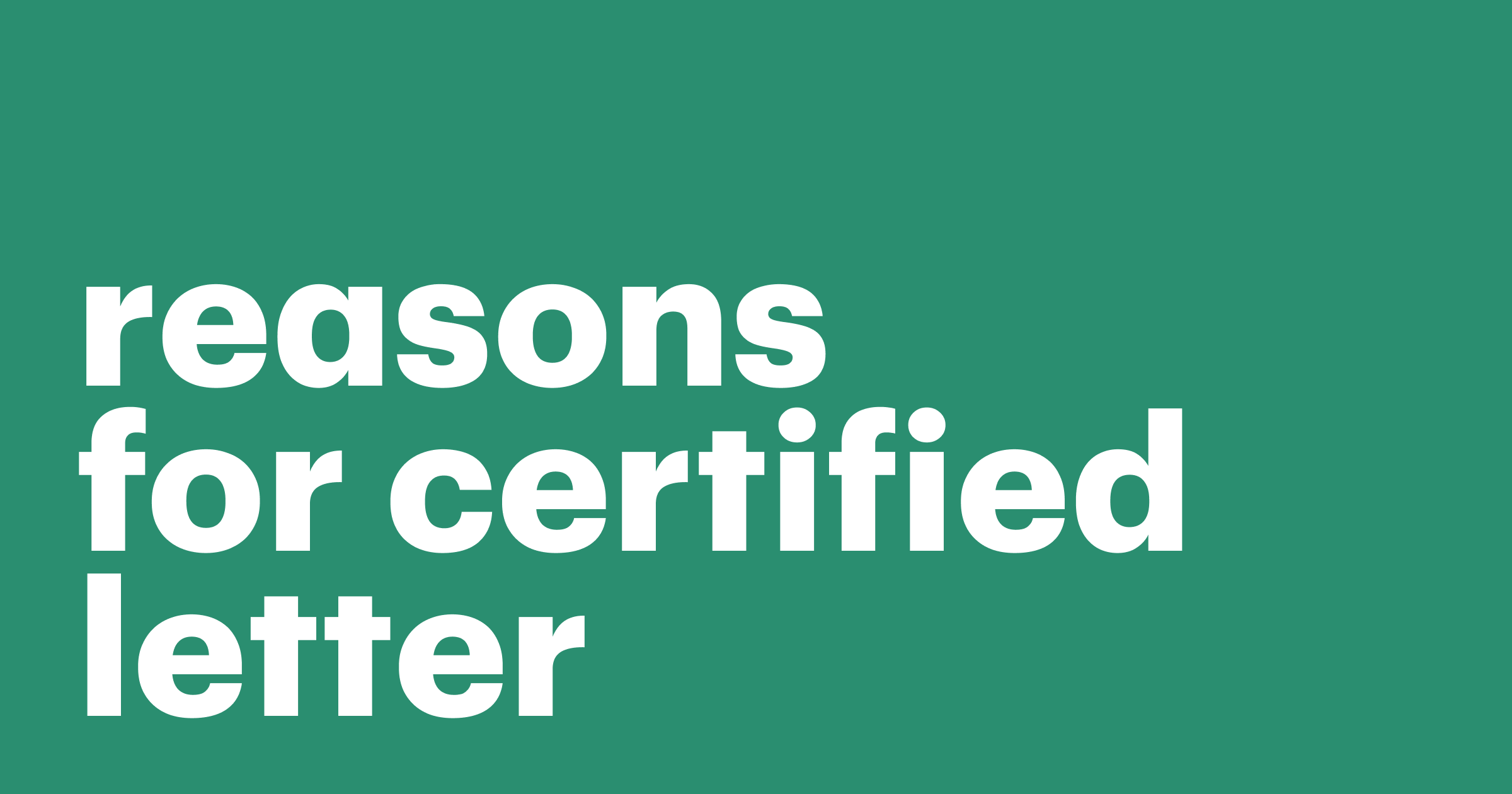 What is Certified Letters? Reasons for Using Them