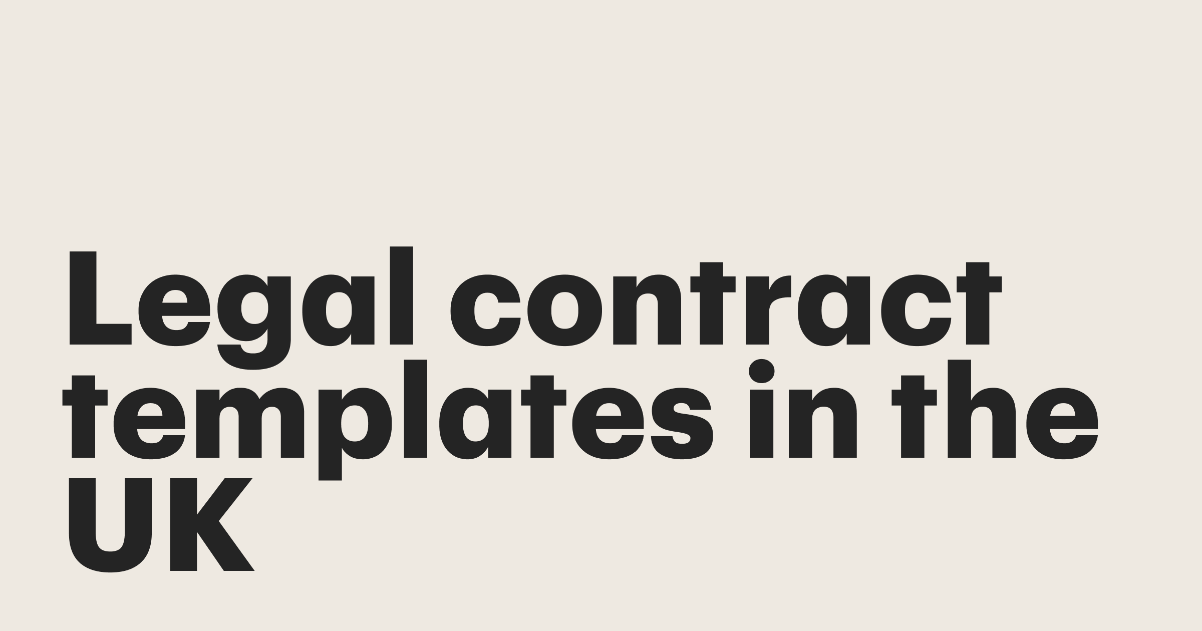 Your Comprehensive Guide to Legal Contract Templates in the UK