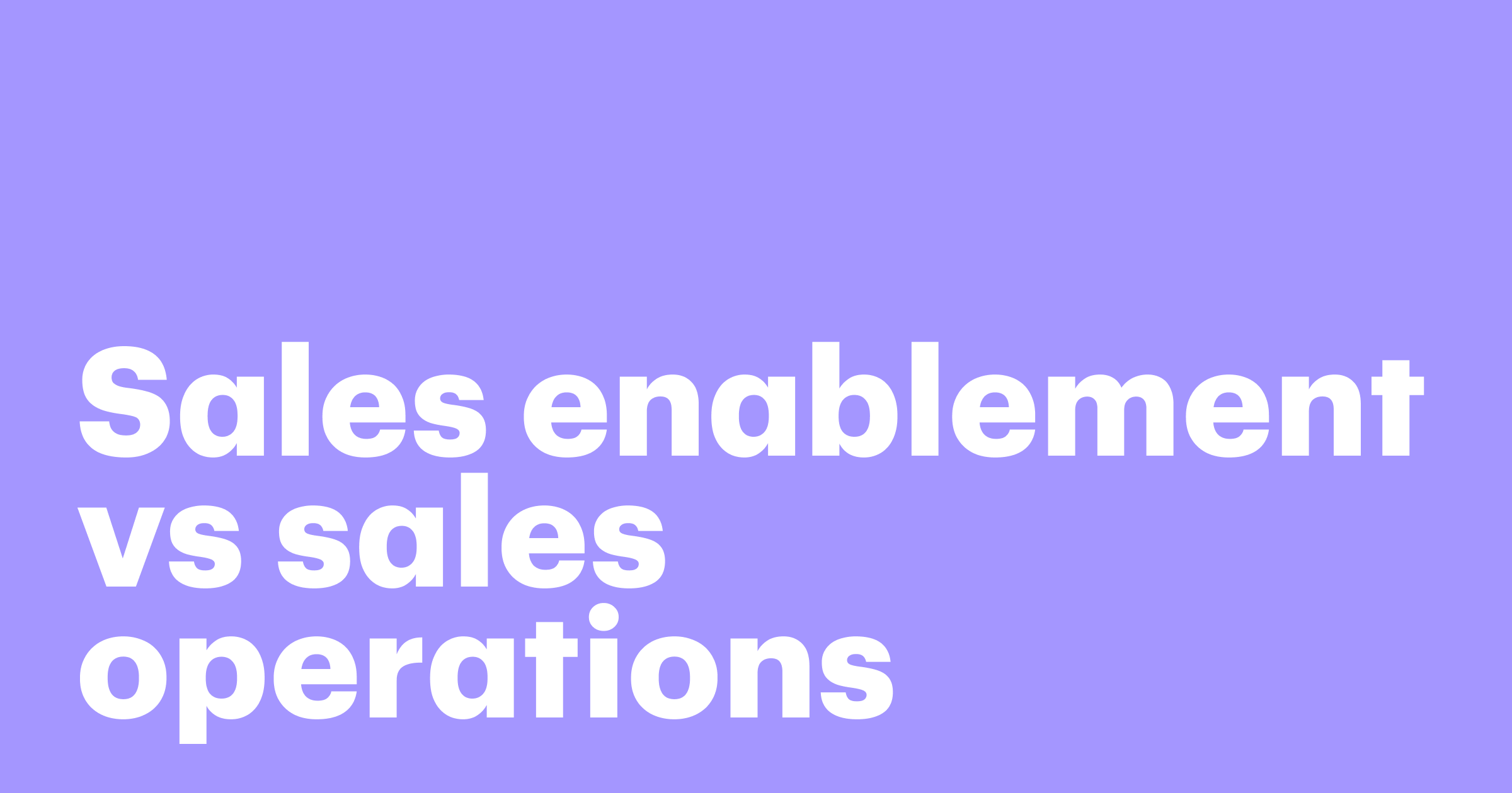 Sales enablement vs sales operations | PandaDoc