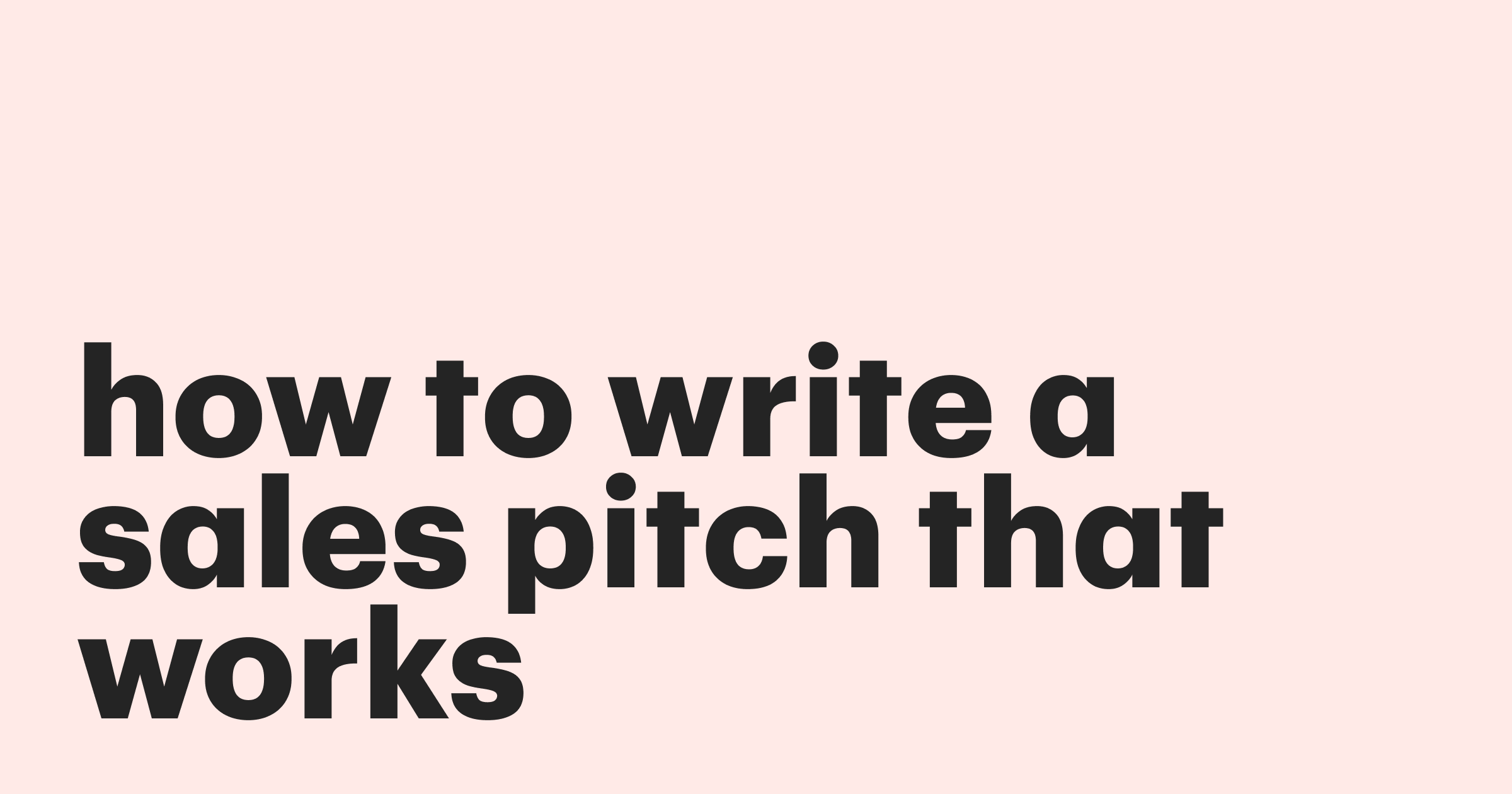 How to write a sales pitch that works | PandaDoc
