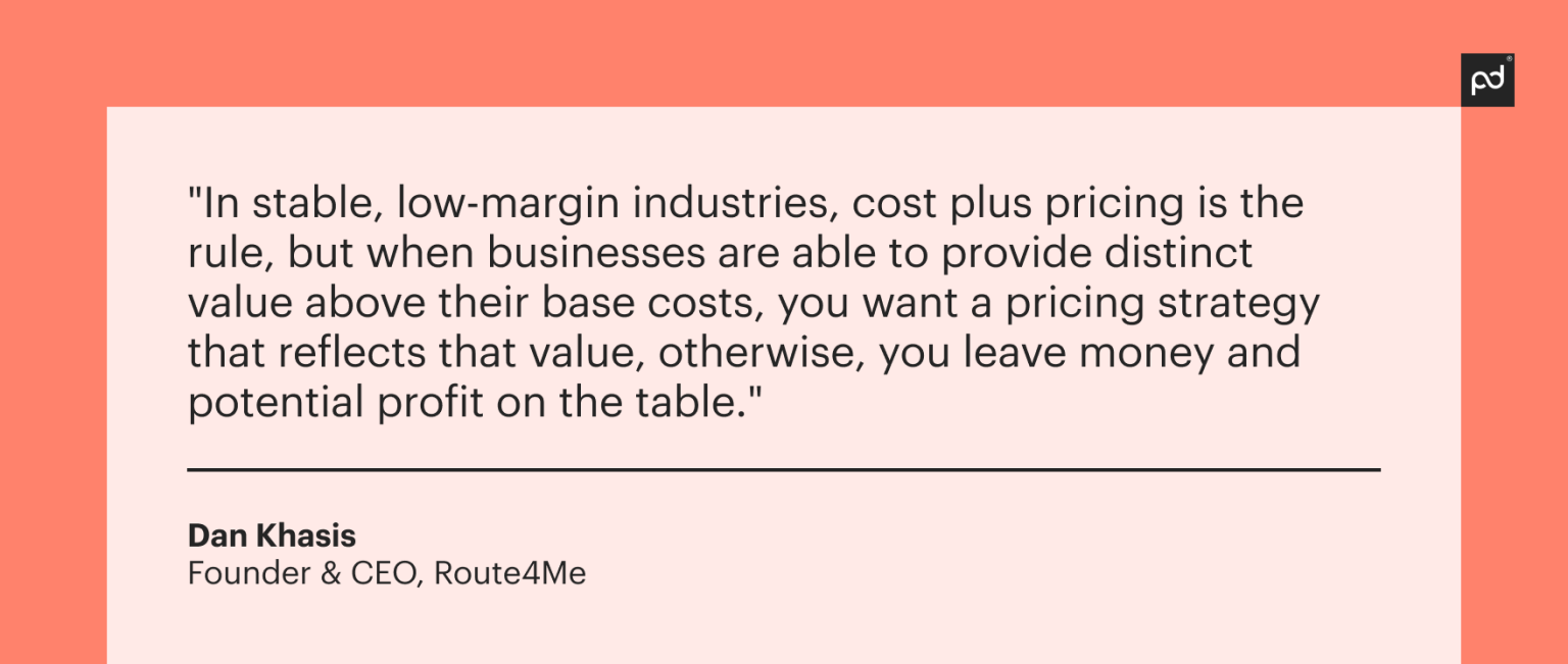 Cost-Plus Pricing: Strategy, Examples, and How It Compares to Other Models