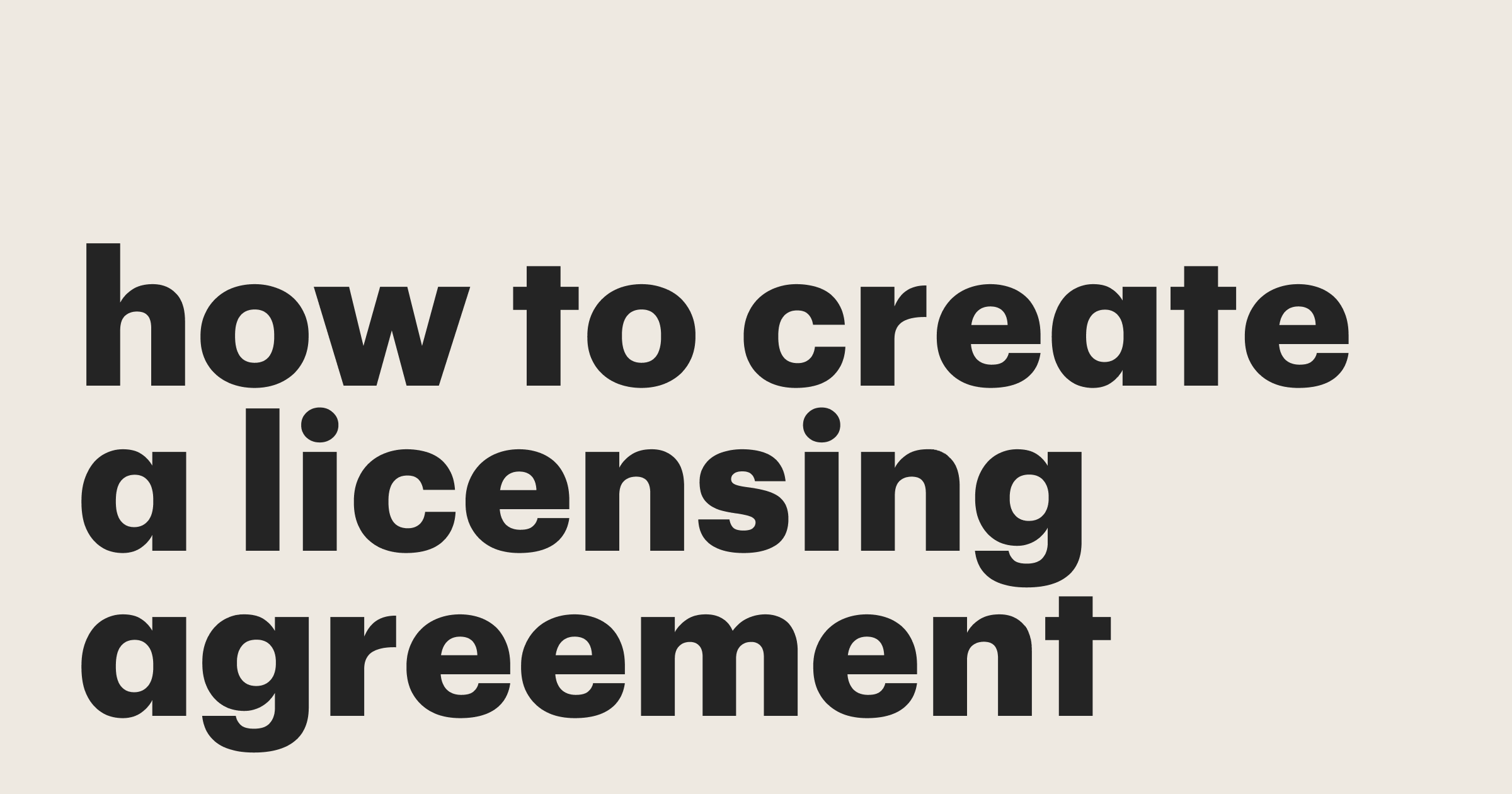 How to Create a Licensing Agreement - Guide from PandaDoc