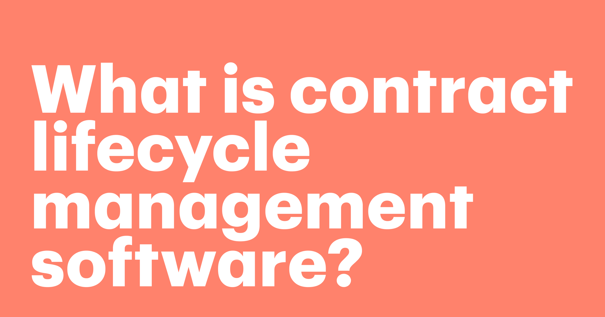 What is contract lifecycle management software? | PandaDoc