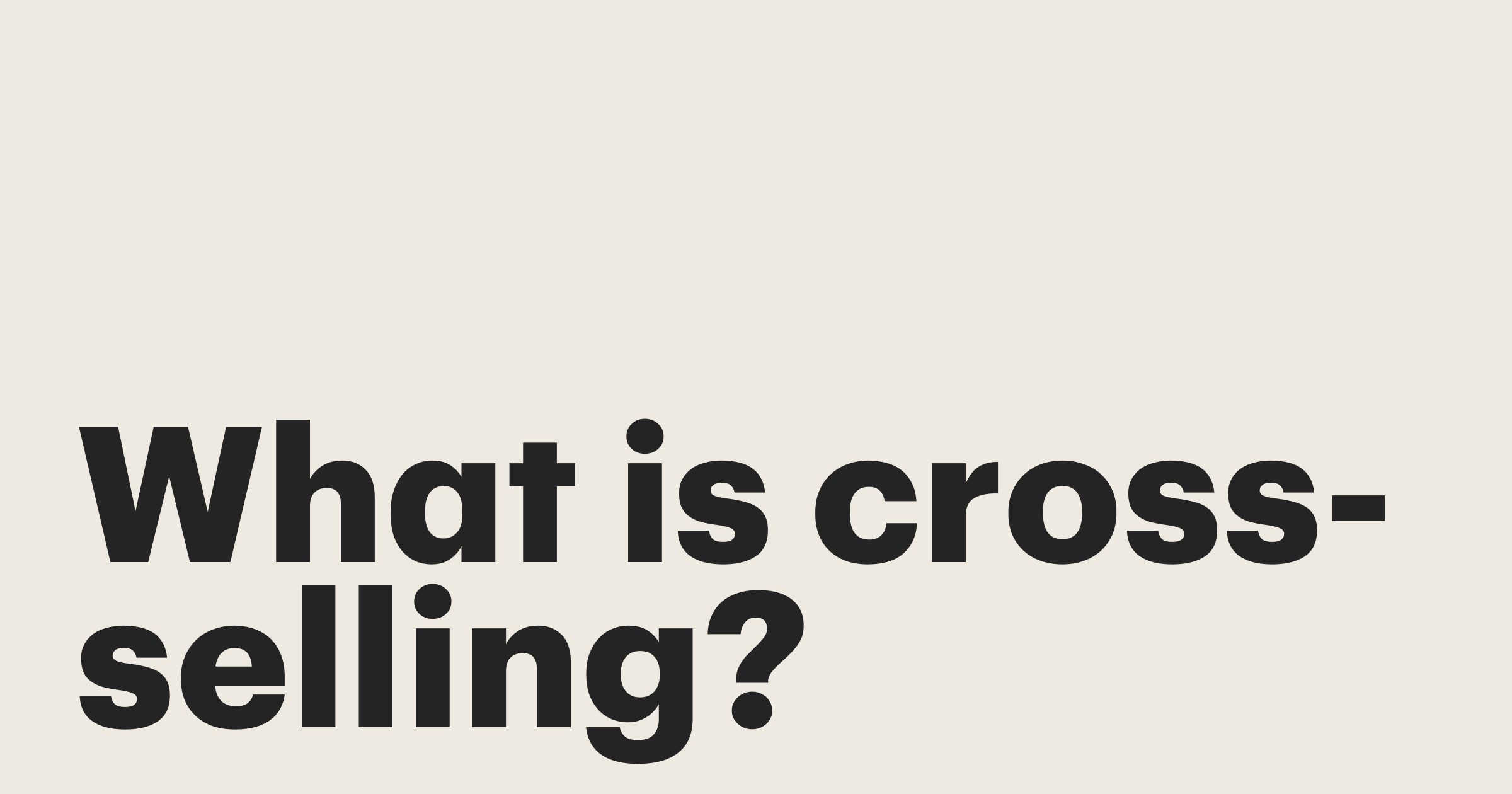 What is cross-selling? | PandaDoc