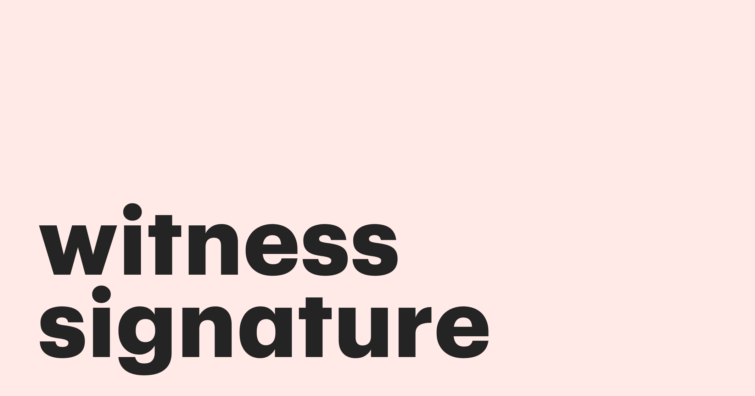Your guide to witness signature - PandaDoc Notary
